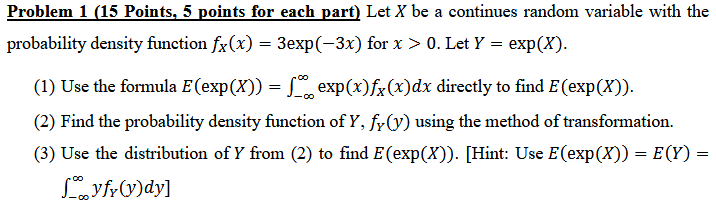 Solved Problem 1 (15 Points, 5 points for each part) Let X | Chegg.com