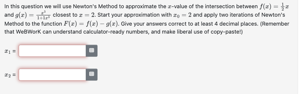 Solved In this question we will use Newton's Method to | Chegg.com