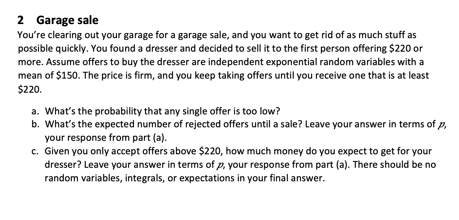 Solved 2 Garage sale You're clearing out your garage for a | Chegg.com
