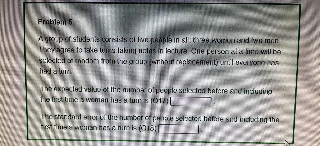 Solved Problem 5 A group of students consists of five people | Chegg.com