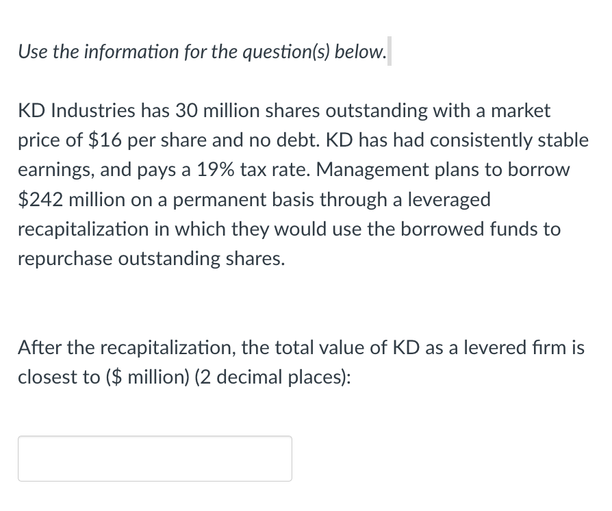 Solved Use the information for the question(s) below. KD | Chegg.com