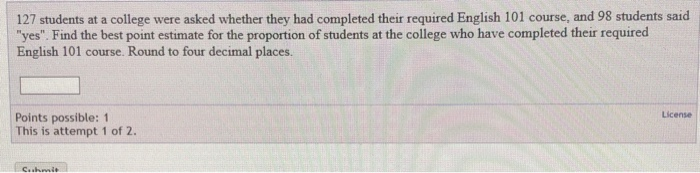 Solved 127 students at a college were asked whether they had | Chegg.com