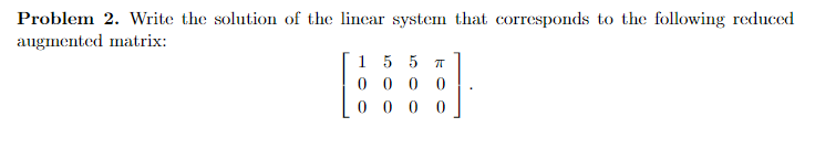 Solved Problem 2. Write the solution of the linear system | Chegg.com