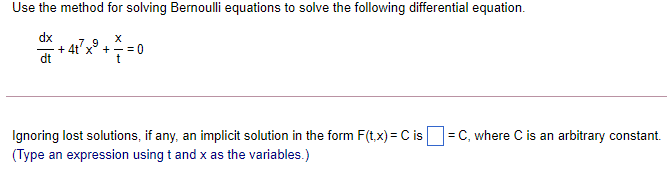 Solved Use the method for solving Bernoulli equations to | Chegg.com
