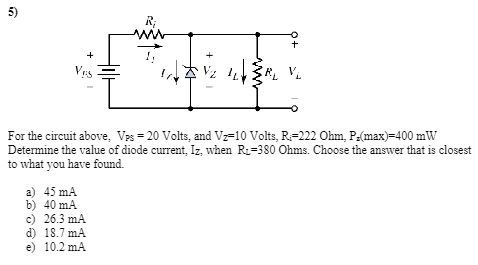 Solved For the circuit above, VPS=20 Volts, and Vz=10 Volts, | Chegg.com