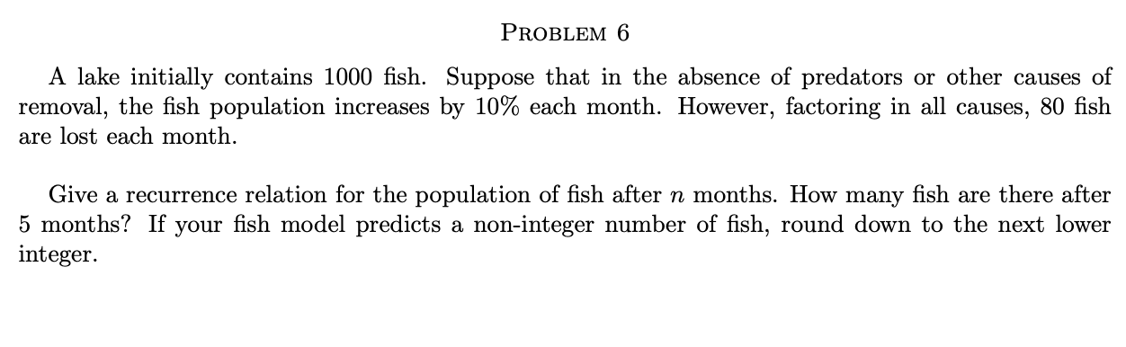 Solved A lake initially contains 1000 fish. Suppose that in | Chegg.com
