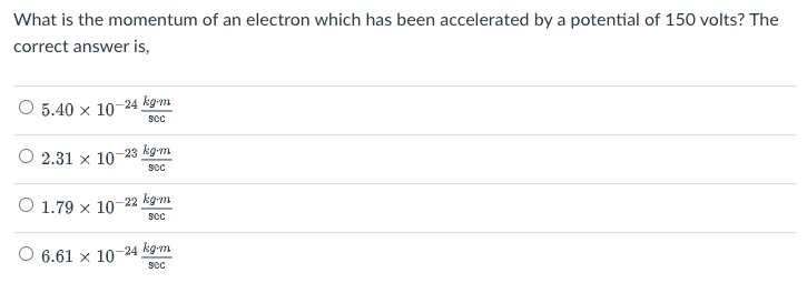 Solved For the same electron as described in Problem \#2, | Chegg.com