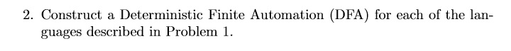 Solved 2. Construct a Deterministic Finite Automation (DFA) | Chegg.com