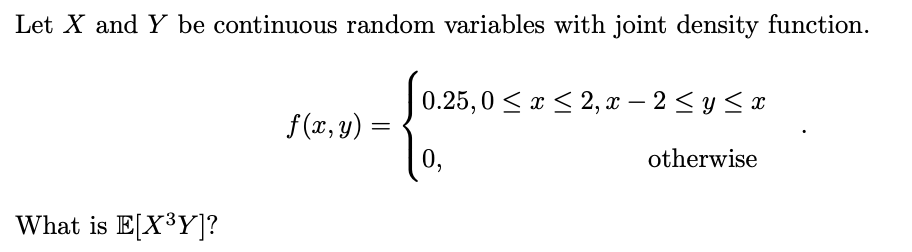 Solved Let X and Y be continuous random variables with joint | Chegg.com