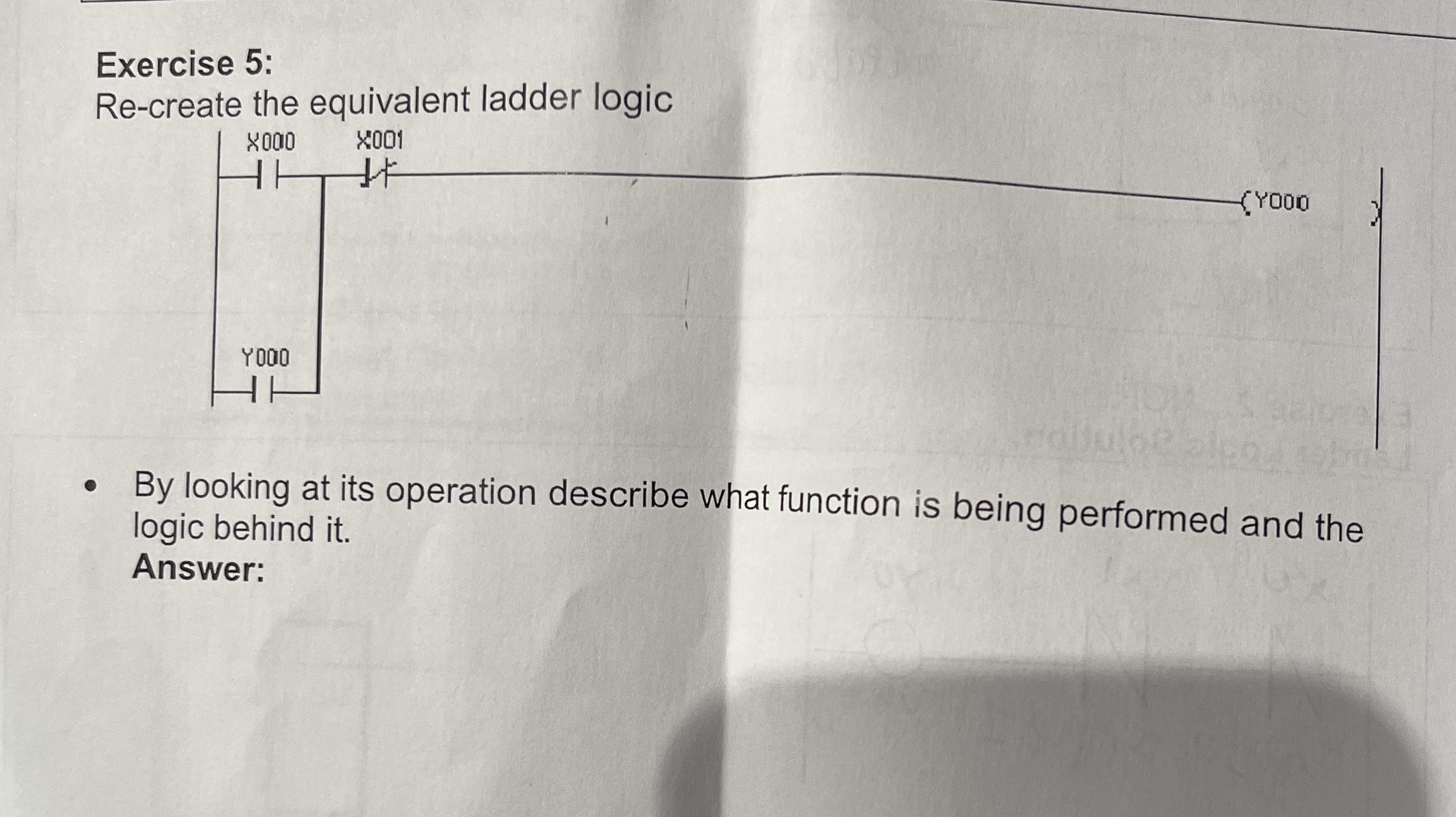 Solved Exercise 5:Re-create the equivalent ladder logicBy | Chegg.com