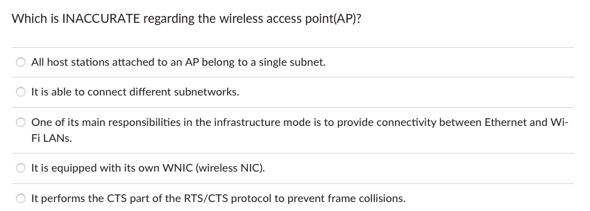 Solved Which is INACCURATE regarding the wireless access | Chegg.com