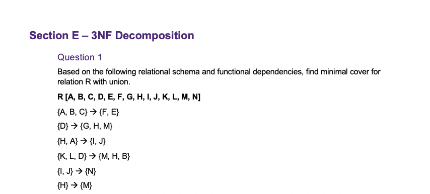 Solved Section E - 3NF Decomposition Question 1 Based on the | Chegg.com