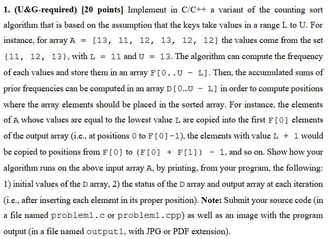 Solved 1. (U\&G-required) [20 points] Implement in C/C++ a | Chegg.com
