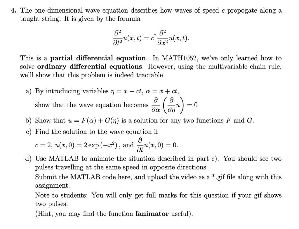 Solved 4. The one dimensional wave equation describes how | Chegg.com