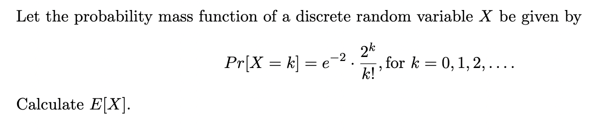 Solved Let the probability mass function of a discrete | Chegg.com