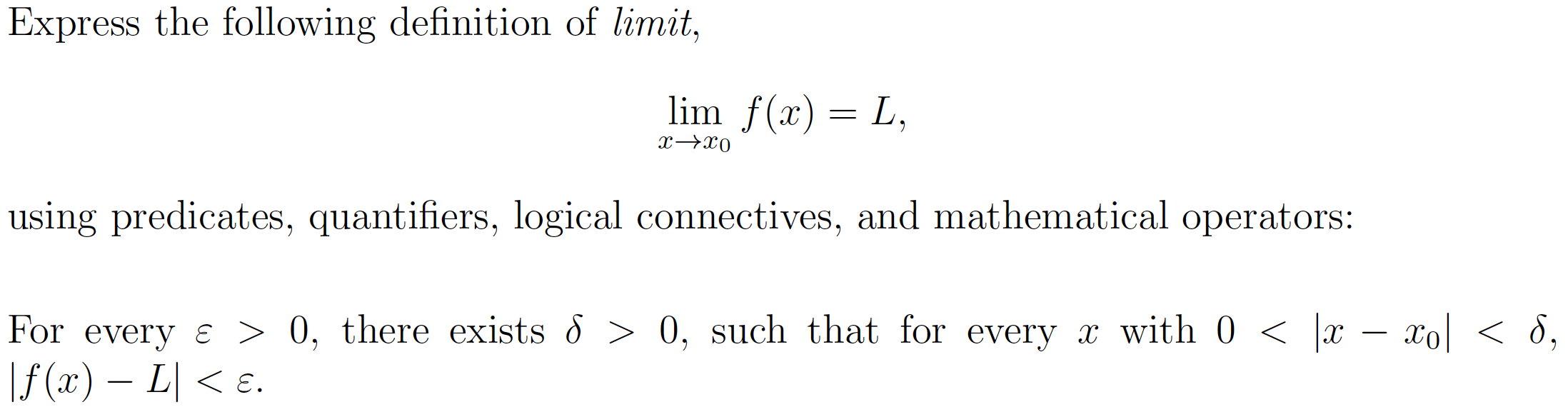 Solved Express the following definition of limit, lim f(x) = | Chegg.com