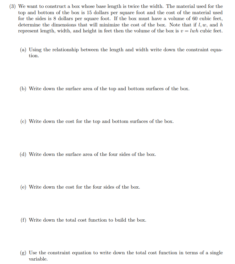 Solved 3) We want to construct a box whose base length is | Chegg.com