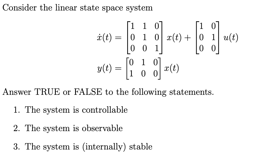 Solved Consider the linear state space system | Chegg.com