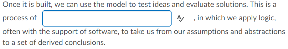 Solved Once it is built, we can use the model to test ideas | Chegg.com