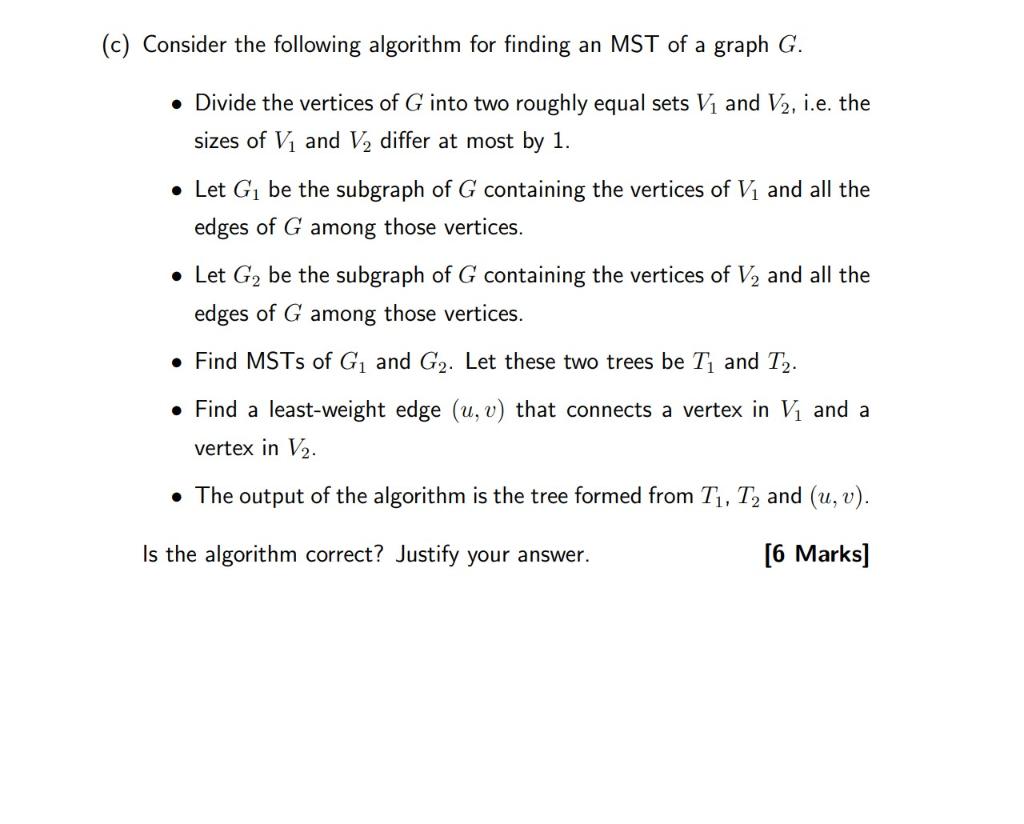 Solved (c) Consider the following algorithm for finding an | Chegg.com