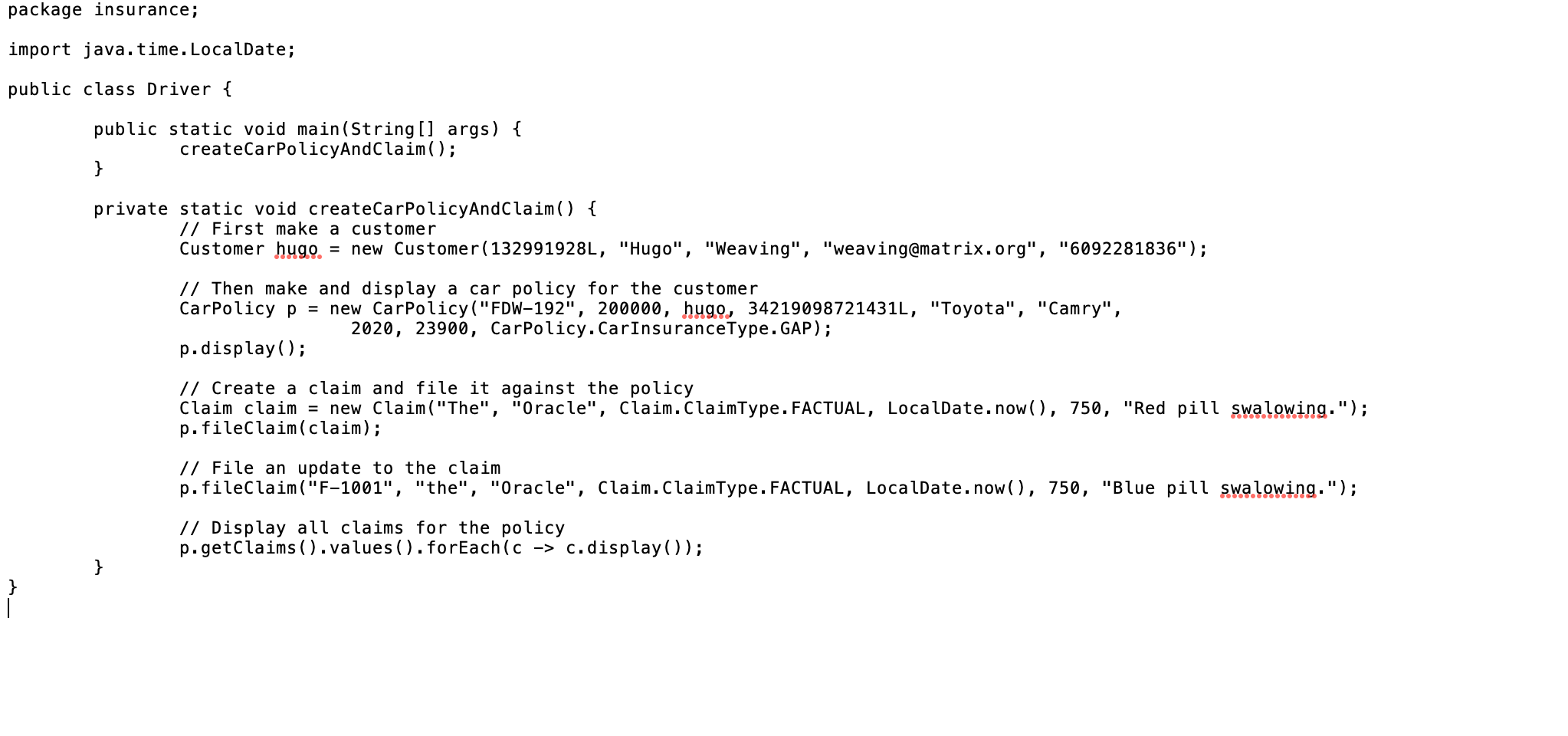 You will examine Java source code for an insurance | Chegg.com
