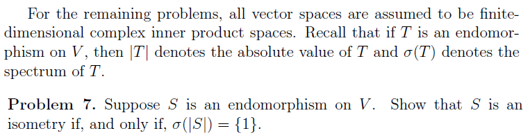 Solved For the remaining problems, all vector spaces are | Chegg.com
