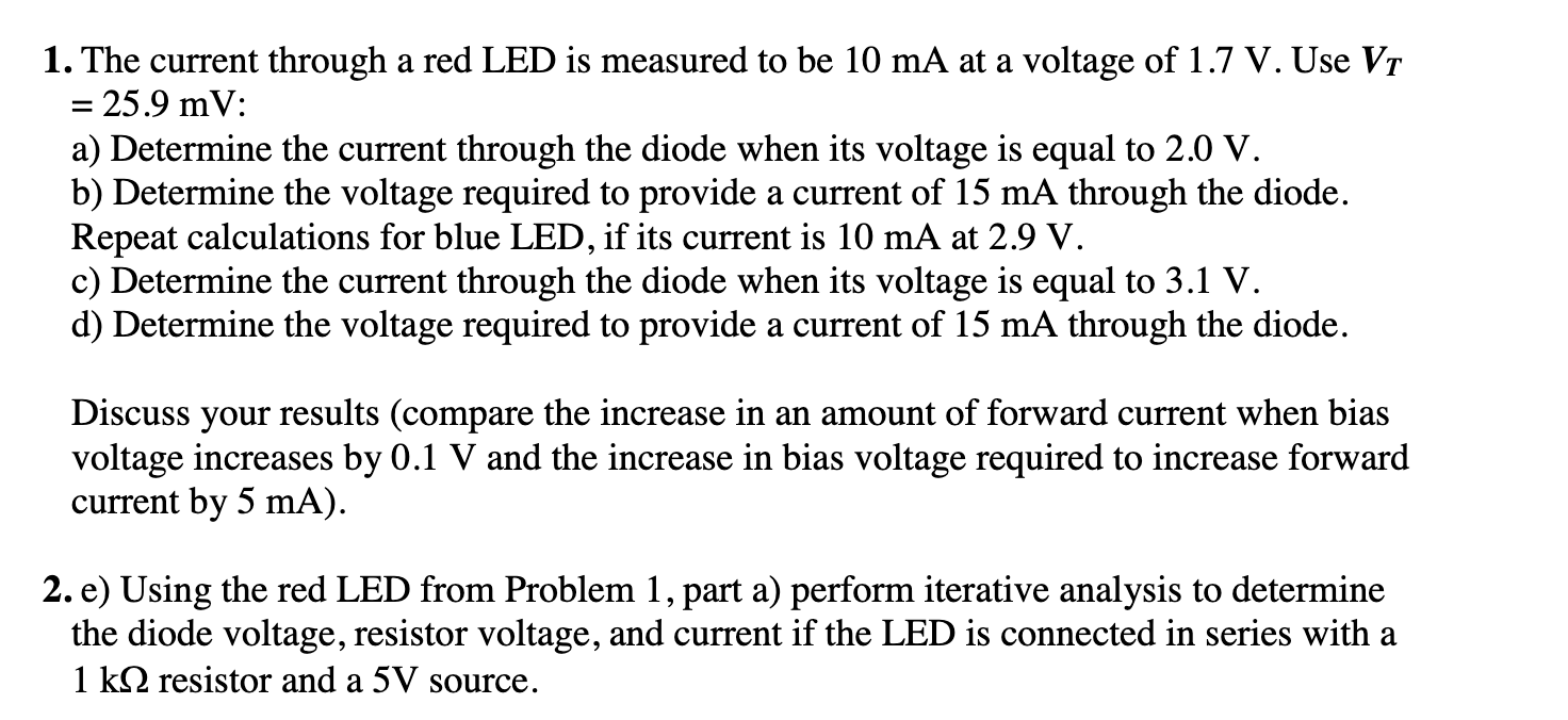 Solved 1. The current through a red LED is measured to be 10 | Chegg.com