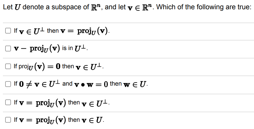 Solved Let U denote a subspace of R”, and let v ER". Which | Chegg.com