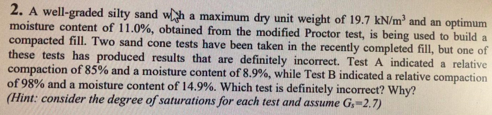 Solved 2. A well-graded silty sand wh a maximum dry unit | Chegg.com