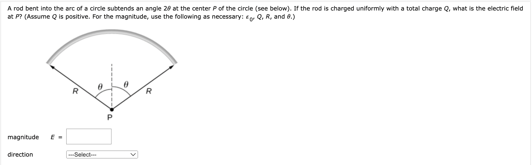 Solved A rod bent into the arc of a circle subtends an angle | Chegg.com