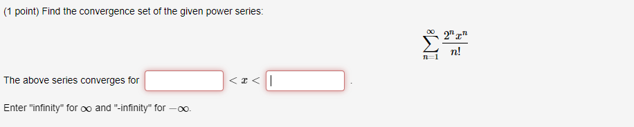 Solved (1 point) Find the convergence set of the given power | Chegg.com