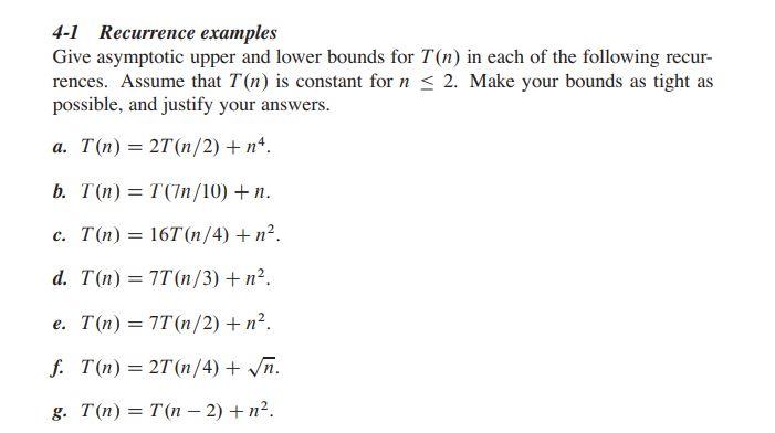 Solved 4-1 Recurrence examples Give asymptotic upper and | Chegg.com