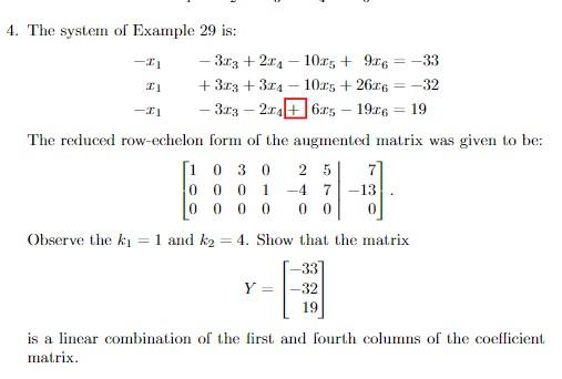 Solved 4. The system of Example 29 is: −x1 − 3x3 + 2x4 − | Chegg.com