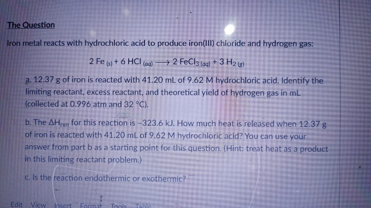 Solved The Question Iron metal reacts with hydrochloric acid | Chegg.com