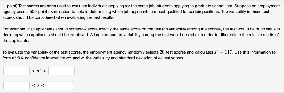 Solved (1 point) Test scores are often used to evaluate | Chegg.com