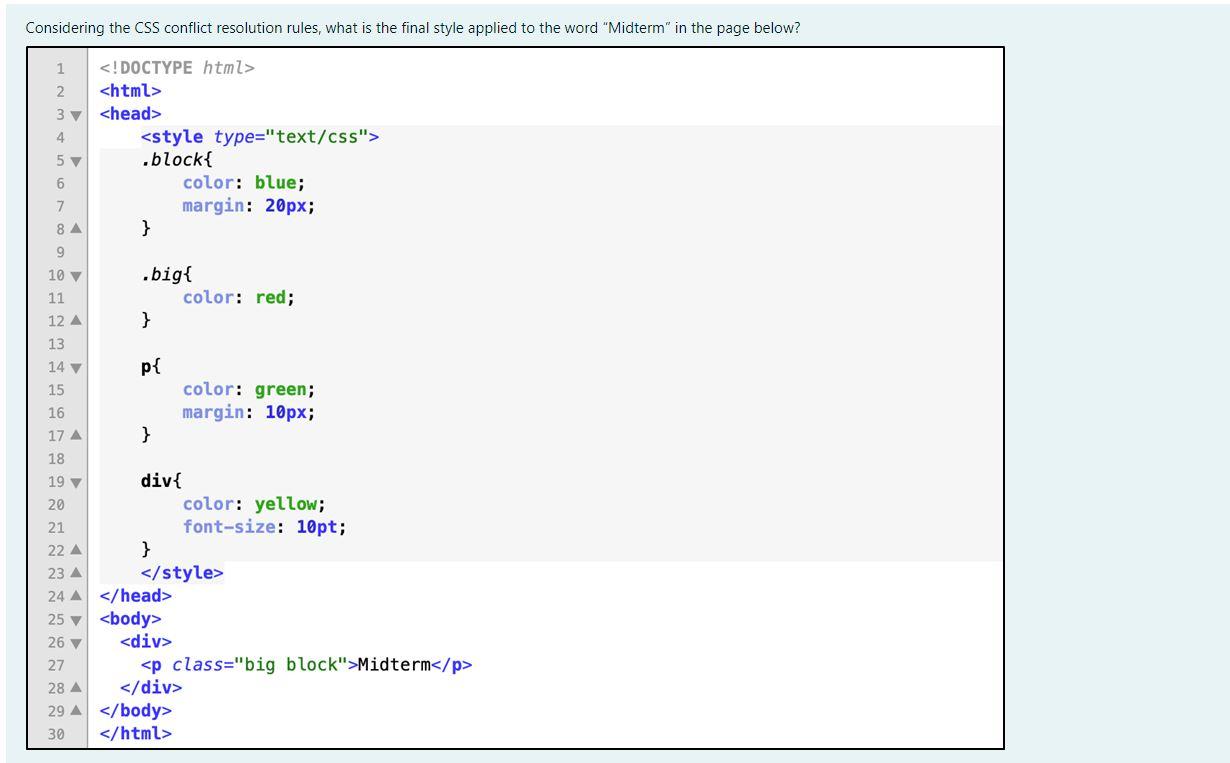 Solved Considering the CSS conflict resolution rules, what | Chegg.com Solved Considering the CSS conflict resolution rules, what | Chegg.com