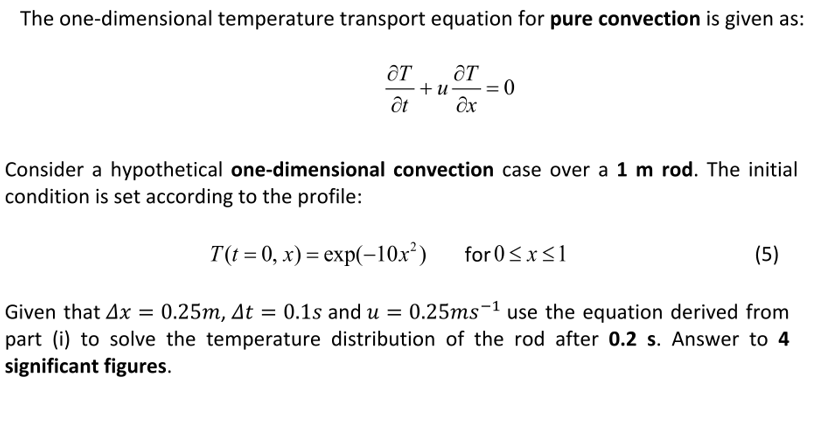 Solved The one-dimensional temperature transport equation | Chegg.com