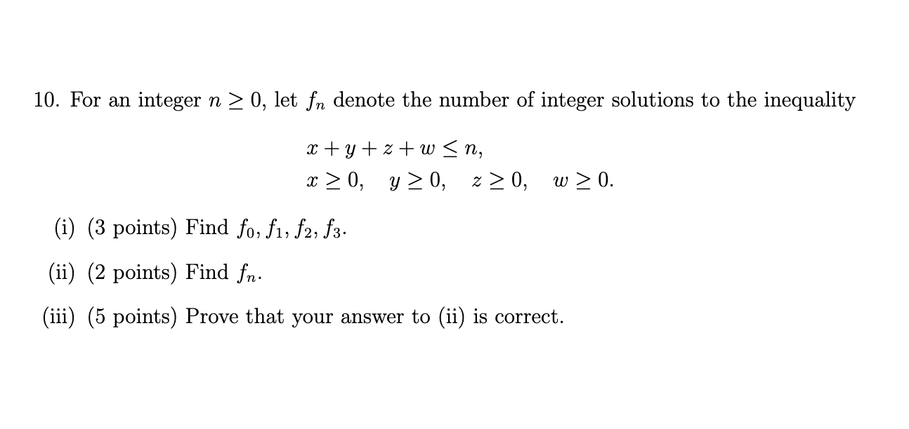 Solved 10. For an integer n≥0, let fn denote the number of | Chegg.com