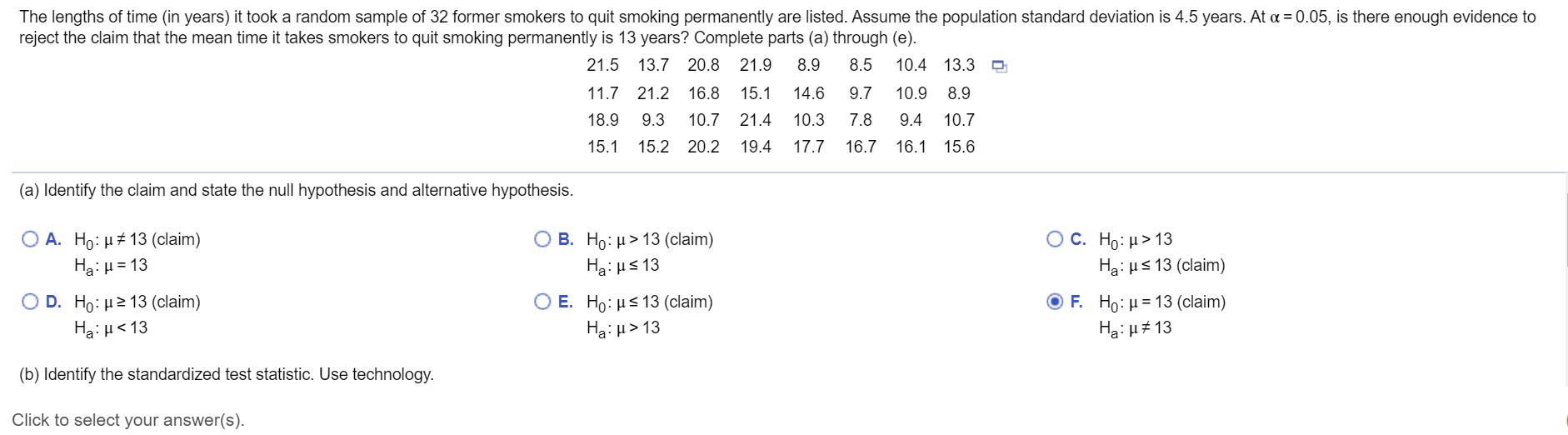 Solved (b) Identify the standardized test statistic. Use | Chegg.com Solved (b) Identify the standardized test statistic. Use | Chegg.com
