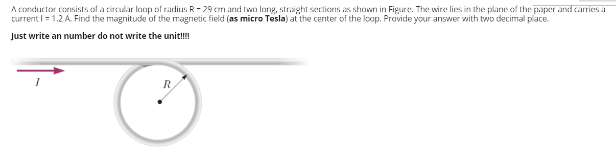 Solved A conductor consists of a circular loop of radius R = | Chegg.com