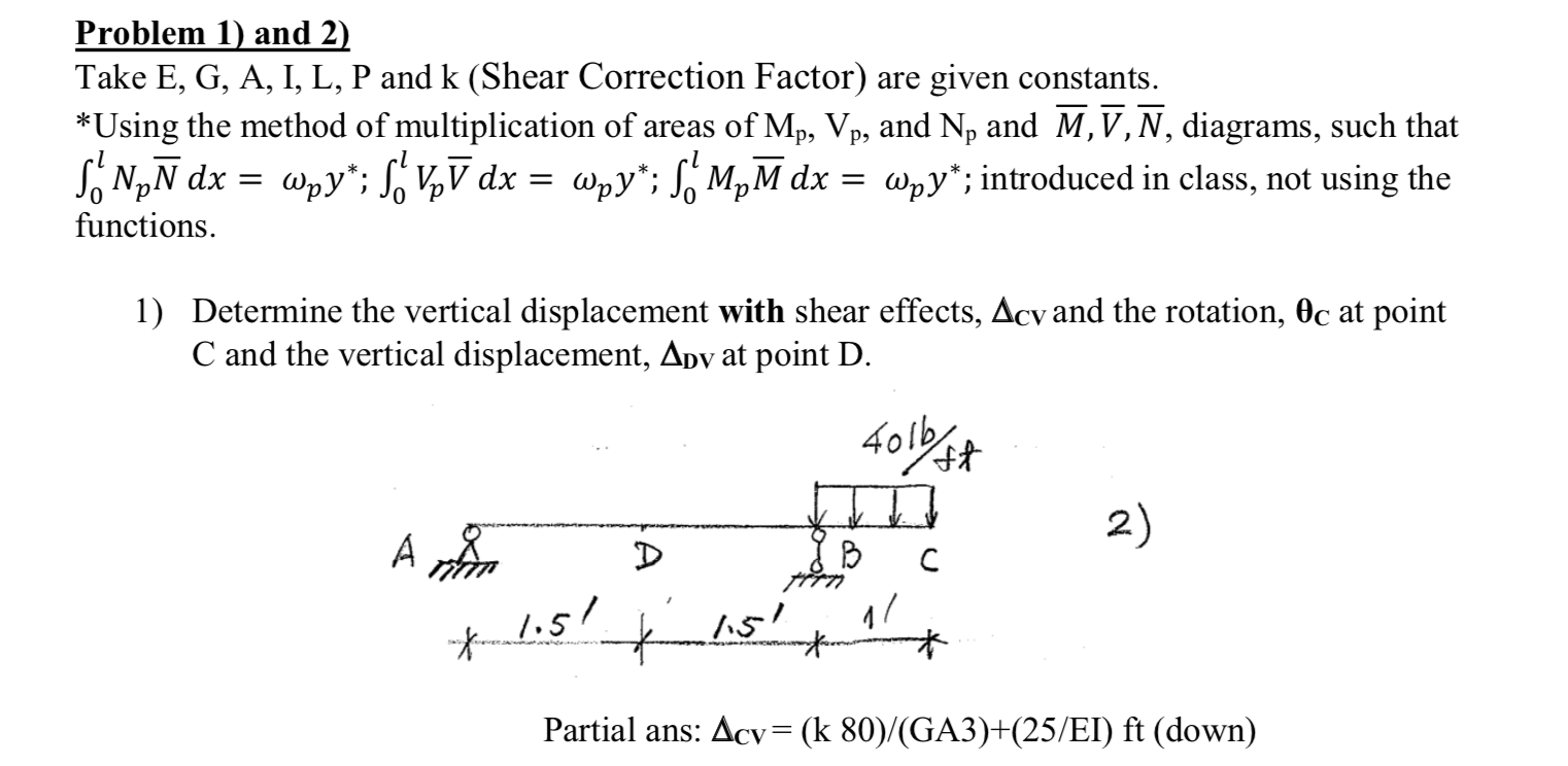 Solved Problem 1) and 2) Take E, G, A, I, L, P and k (Shear | Chegg.com