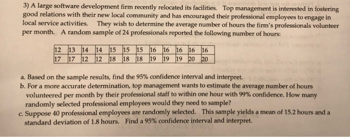 Solved 3) A large software development firm recently | Chegg.com