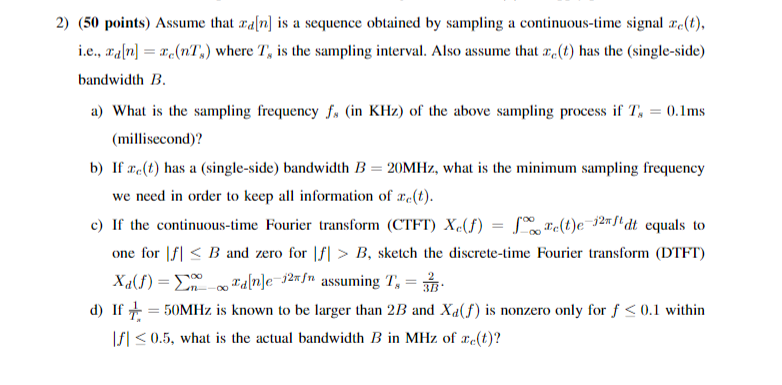 Solved 2) (50 points) Assume that xd[n] is a sequence | Chegg.com