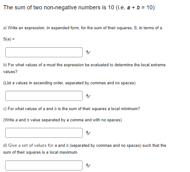 Solved The sum of two non-negative numbers is 10 (i.e. a + b | Chegg.com