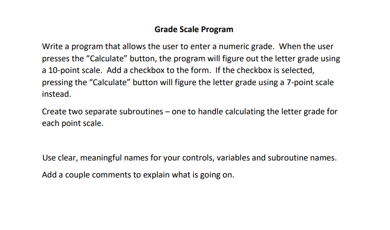 Solved Grade Scale Program Write a program that allows the | Chegg.com