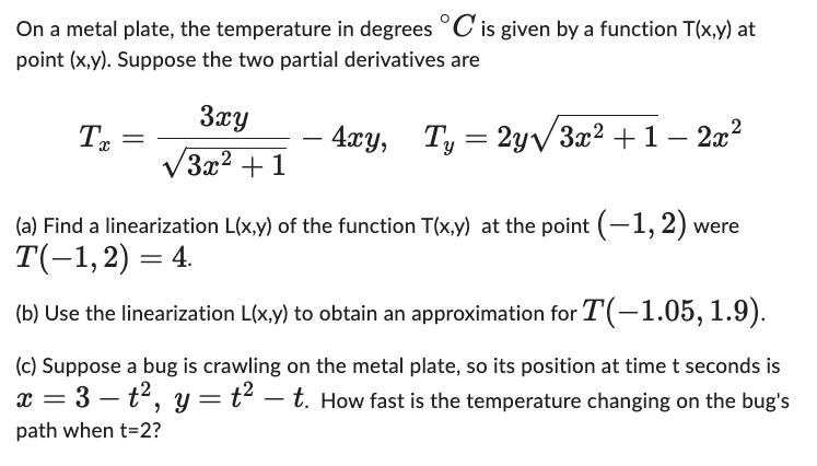 Solved On a metal plate, the temperature in degrees ∘C is | Chegg.com