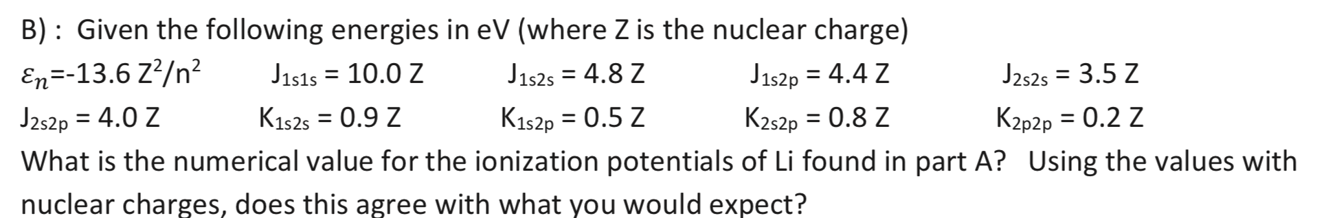 Problem 4. A) By computing the Hartree-Fock energy | Chegg.com