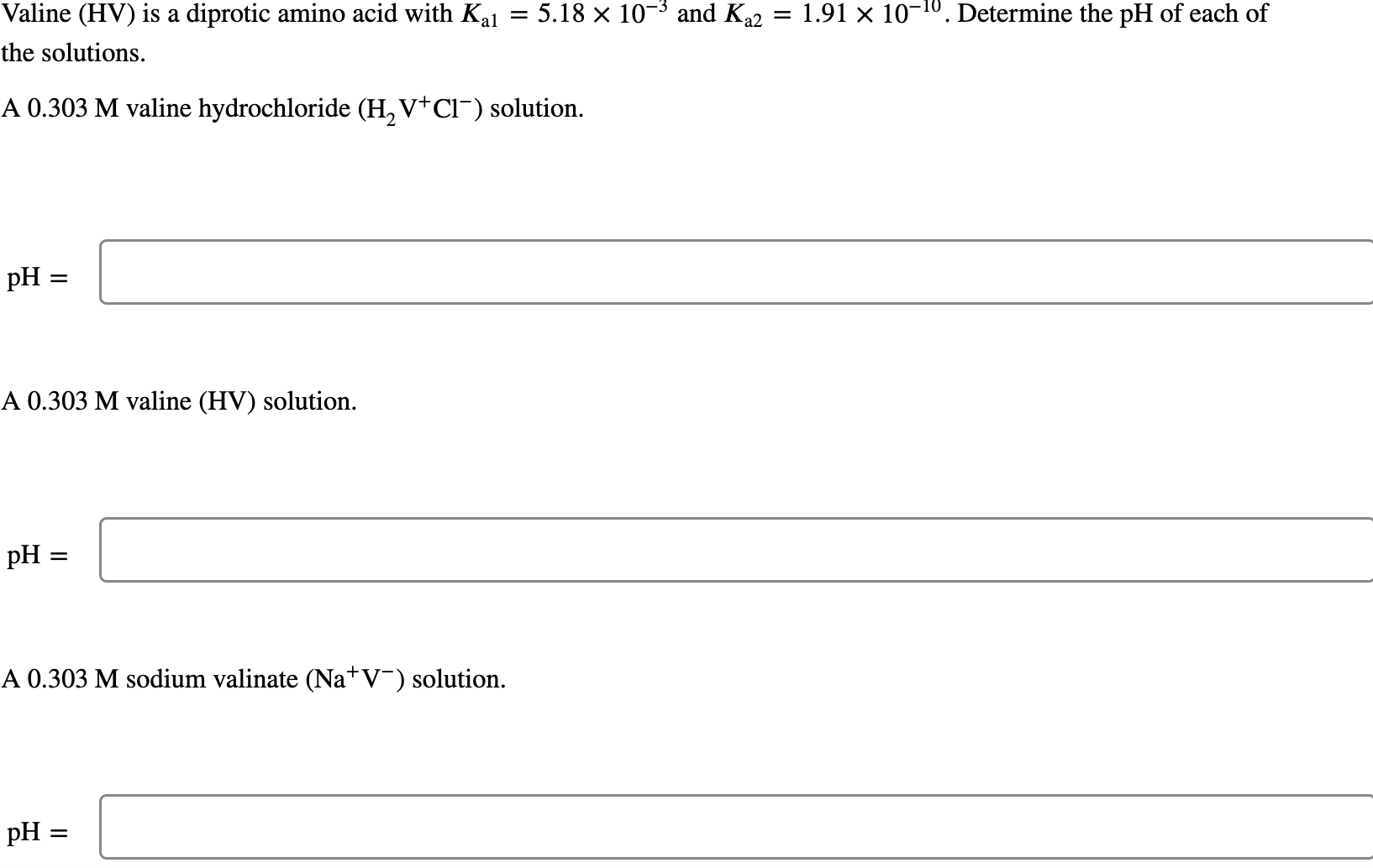 Solved Valine (HV) is a diprotic amino acid with | Chegg.com