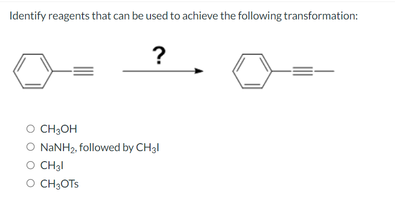 Solved Identify reagents that can be used to achieve the | Chegg.com