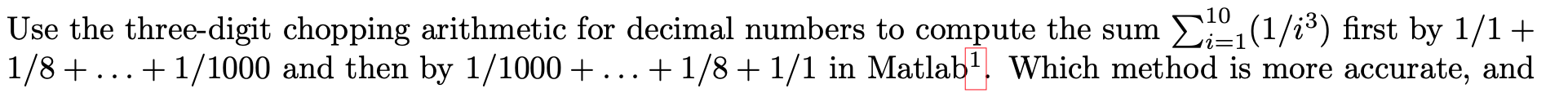 Solved Use the three-digit chopping arithmetic for decimal | Chegg.com
